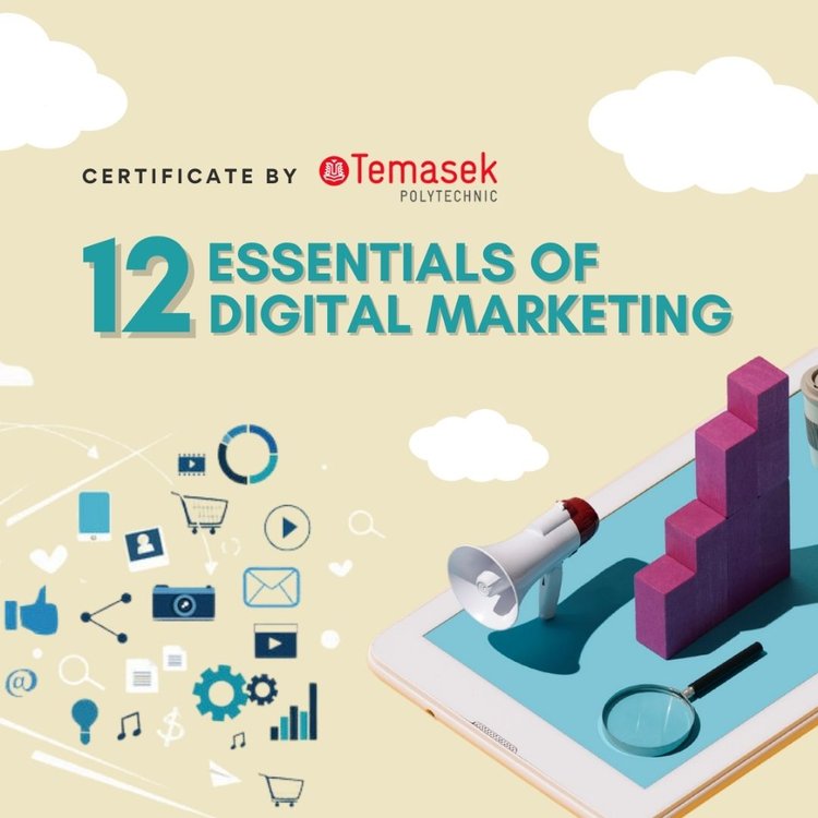 12 Essentials of Digital Marketing