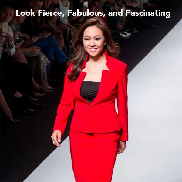 Look Fierce, Fabulous, and Fascinating